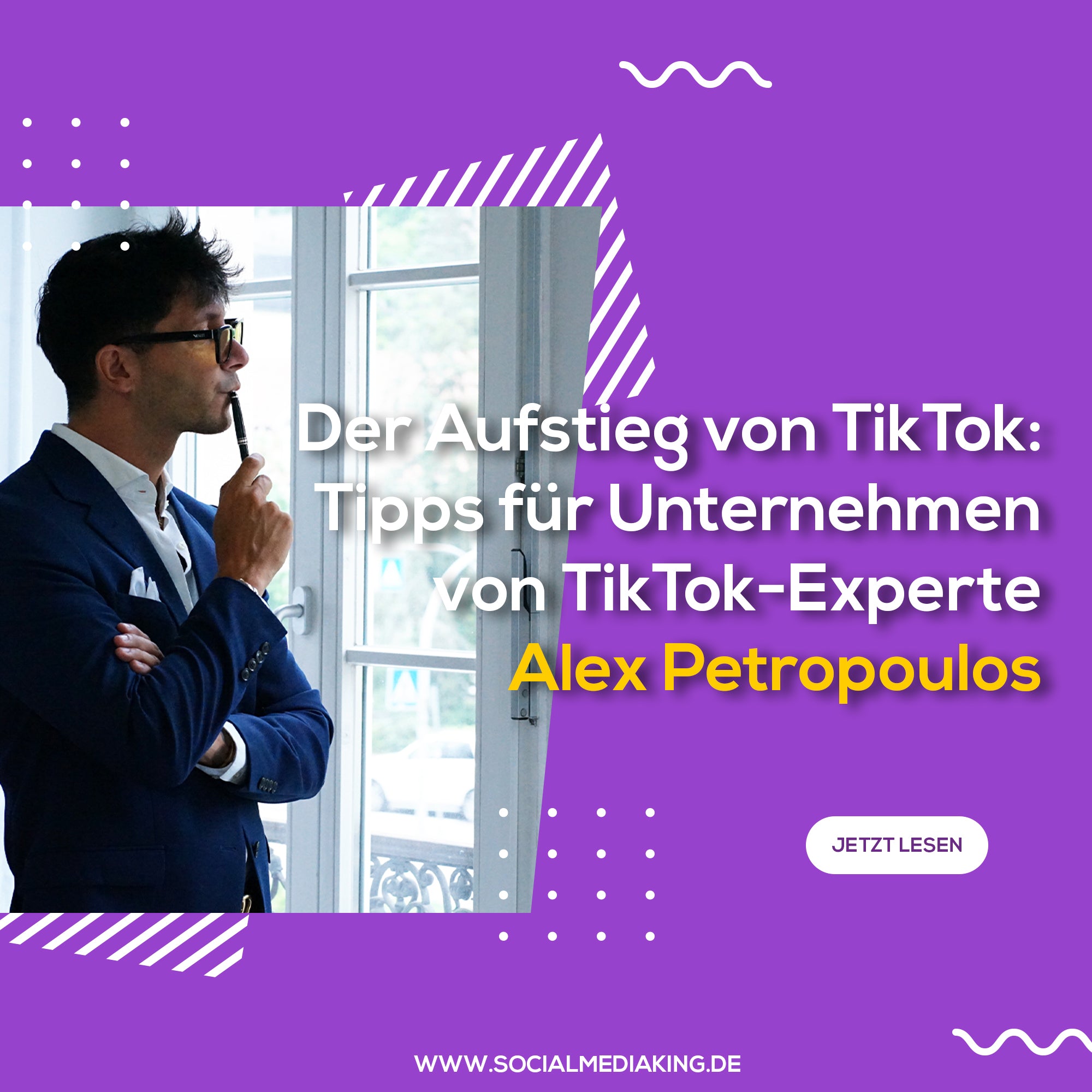 Der Aufstieg von TikTok: Tipps von TikTok Experte Alex Petropoulos ...